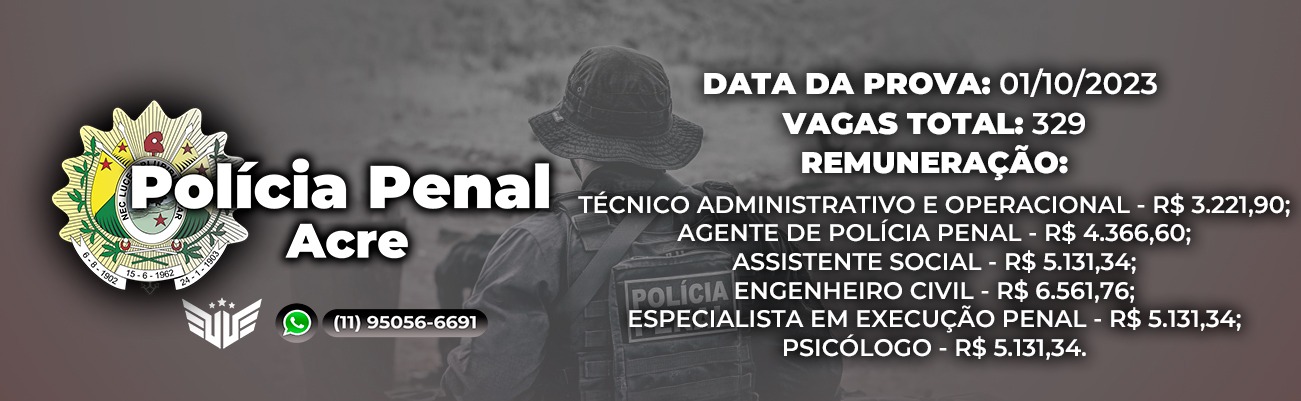 Como funciona o concurso para Polícia Penal do AC - Curso Palestra Gratuita